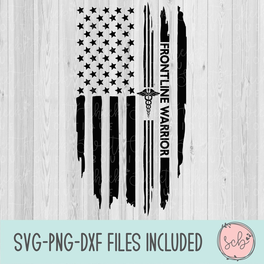 Frontline Warrior Svg, Frontline Flag Svg, Flag Svg, Nurse Svg, Doctor ...