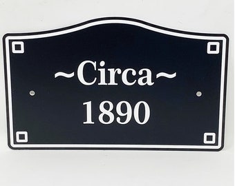 Small Historic House Year Circa Placard Sign / Custom Handcrafted ...
