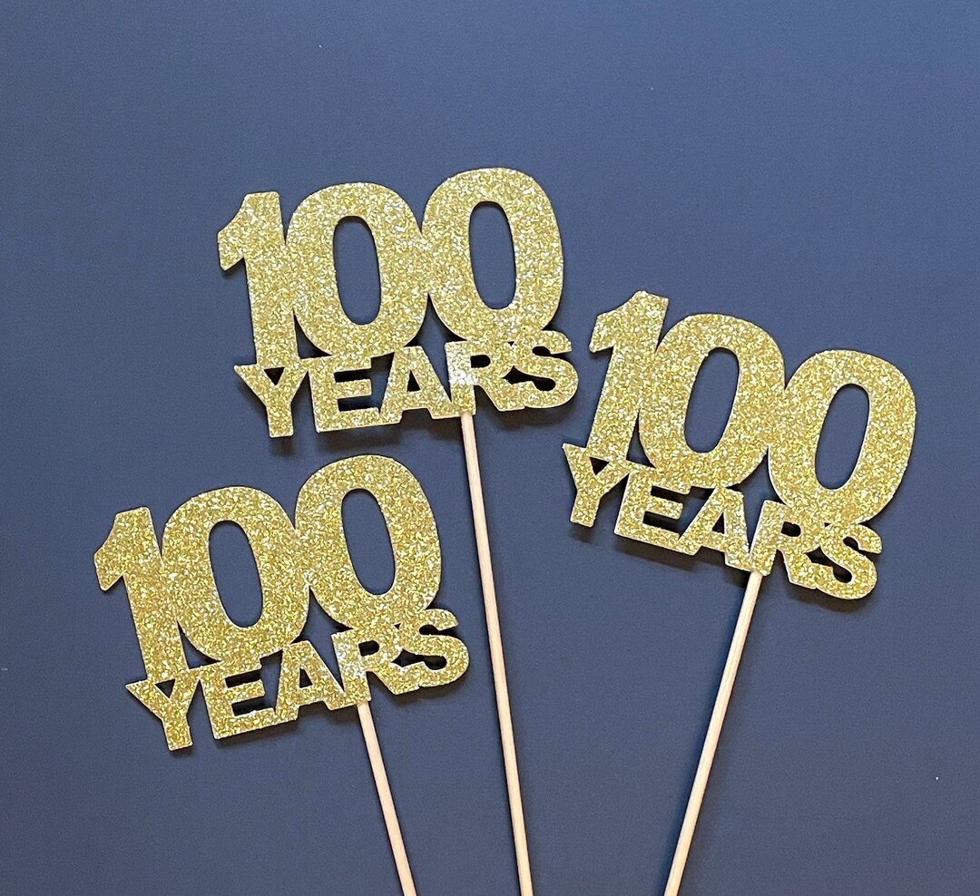 100 Years Centerpiece Sticks, Set of 3, 100th Birthday, 100 Year ...