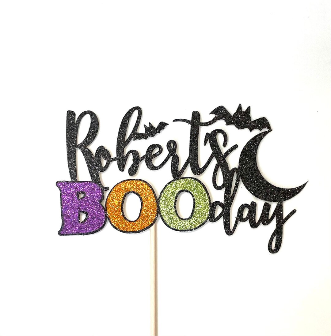 Happy Booday Cake Topper Custom Name Halloween Birthday Boo Day Any ...