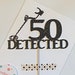 Metal Detecting Birthday Cake Topper - Any Age - 40 Detected - 50th ...