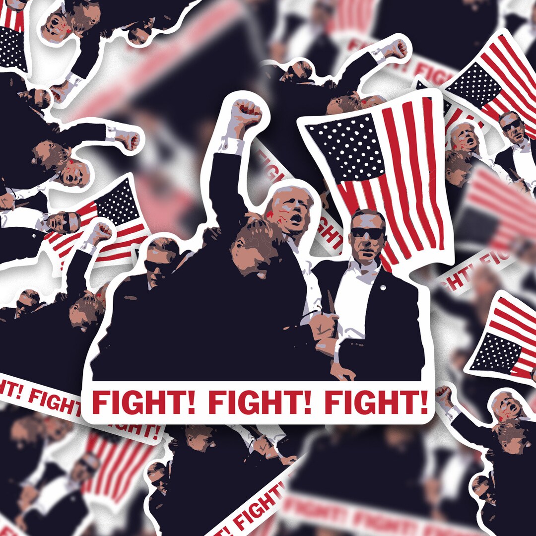 Donald Trump Fight Fight Fight Sticker - Etsy