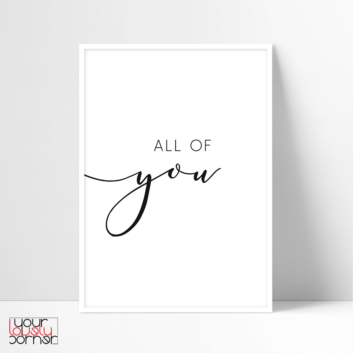 All of Me Loves All of You Print Set, Minimalist Typography (digital ...