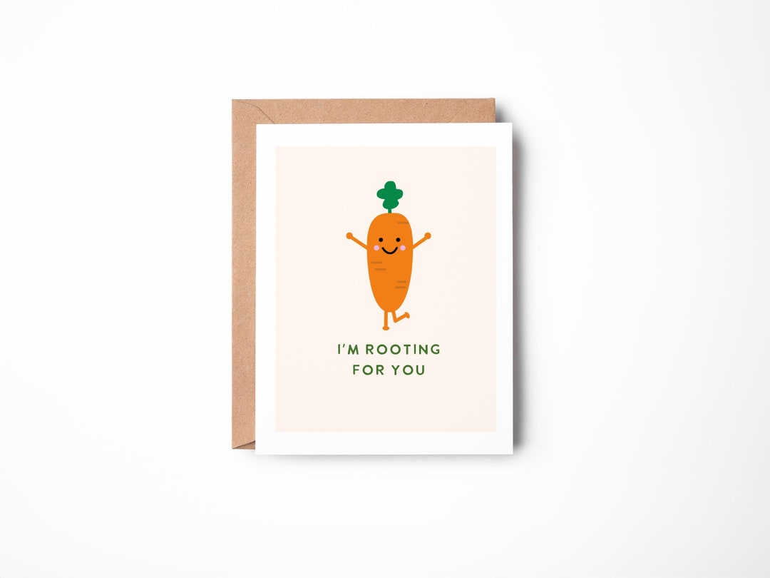 I'm Rooting for You, Cute Carrot Pun, Congratulations Card, Card for ...