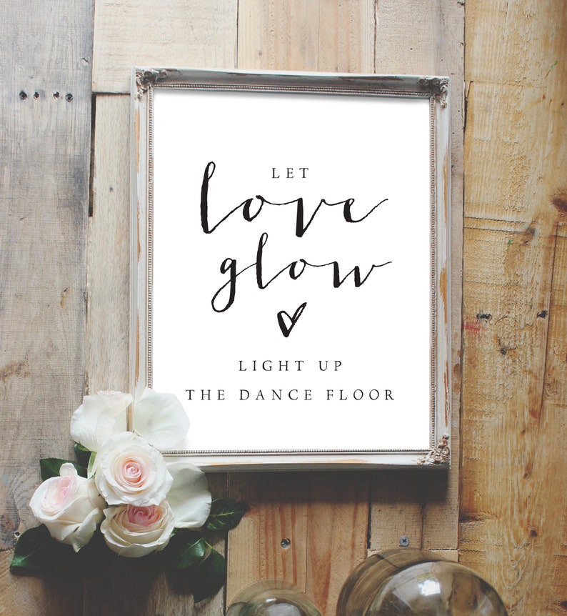 Let Love Glow Light up the Dance Floor Sign Dance Sign | Etsy