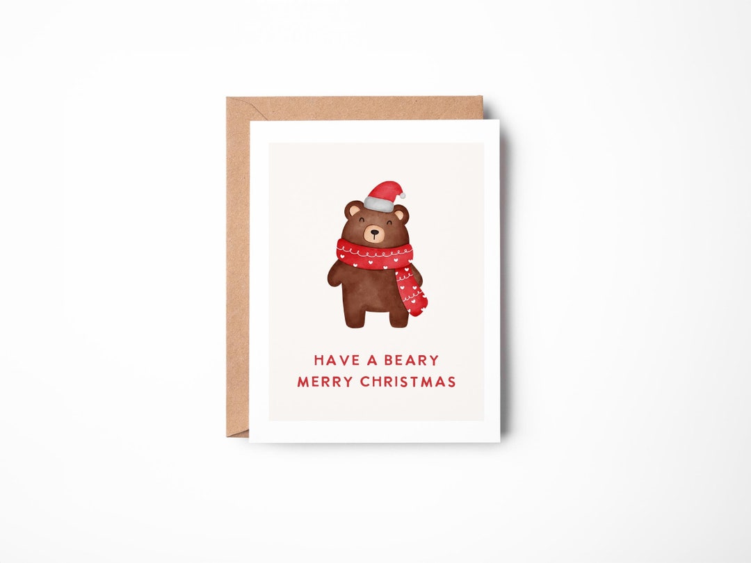 Have a Beary Merry Christmas, Christmas Bear Pun Card, Cute Christmas ...