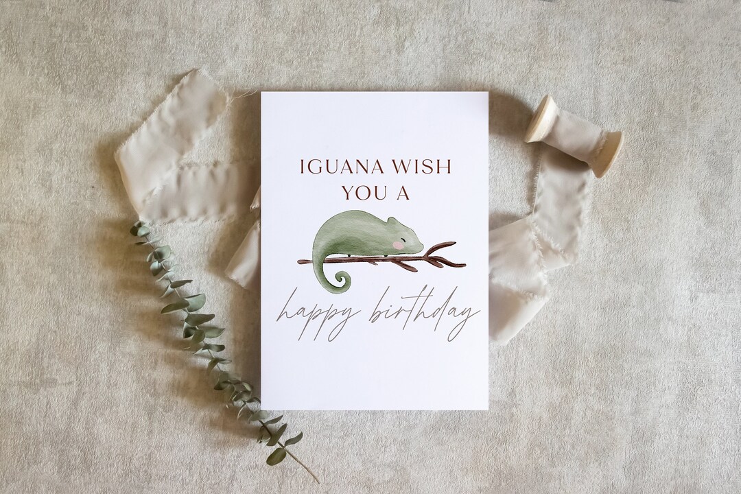 Iguana Wish You a Happy Birthday, Funny Birthday Card for Friend, Cute ...