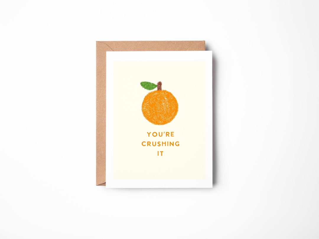 You're Crushing It, Cute Thank You Card, Orange Crush Card, Thank You ...