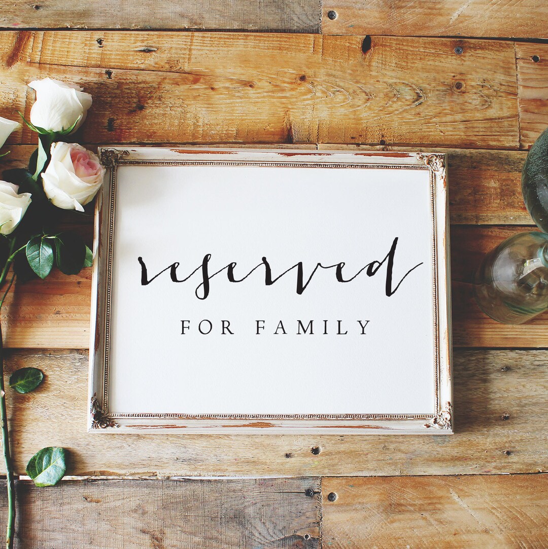 Reserved for family sign, reserved sign, family sign, wedding sign ...
