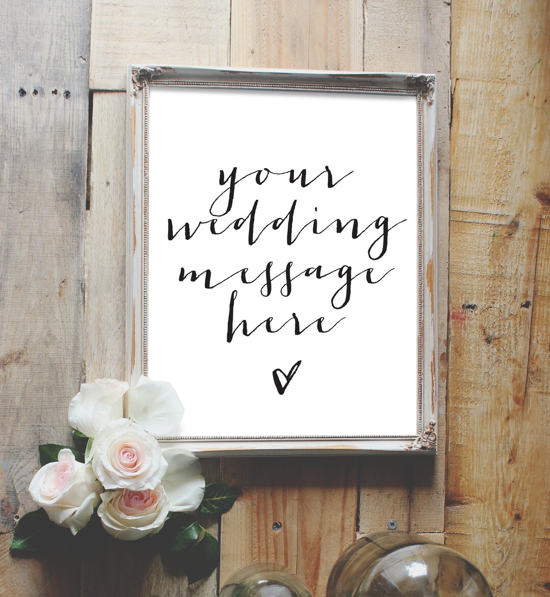 Customize Your Own Message, Custom Wedding Sign, Vertical Wedding Sign ...