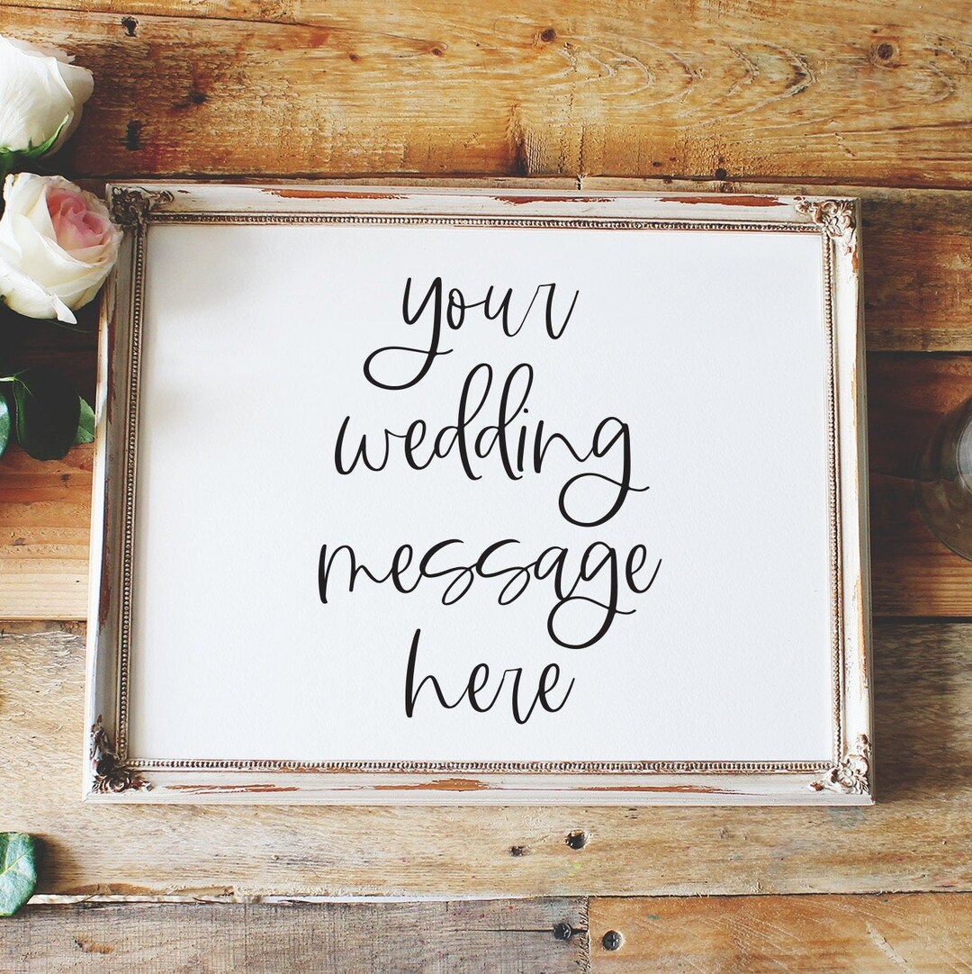 Customize Your Own Message, Custom Wedding Sign, Horizontal Wedding ...