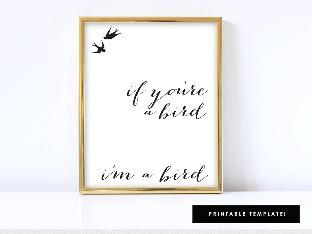 If You're a Bird Im a Bird Art, the Notebook Quote, the Notebook Art ...