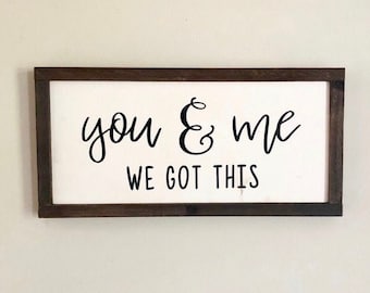 We Got This Sign | Etsy