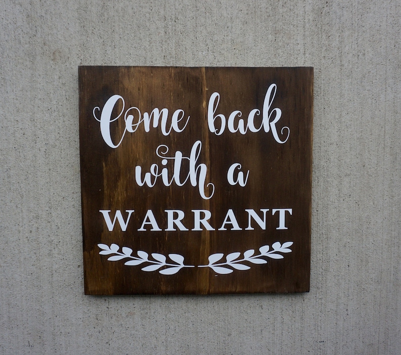 Come Back With a Warrant Door Sign - Etsy