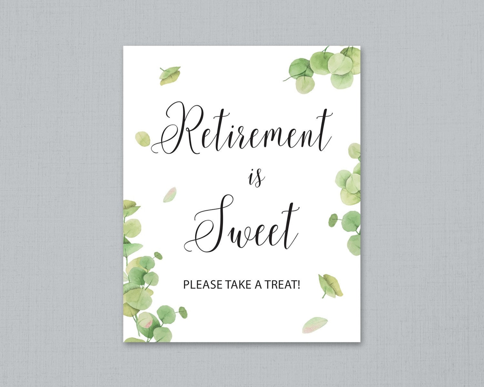 Retirement is Sweet Please Take a Treat Printable, Green Leaves ...