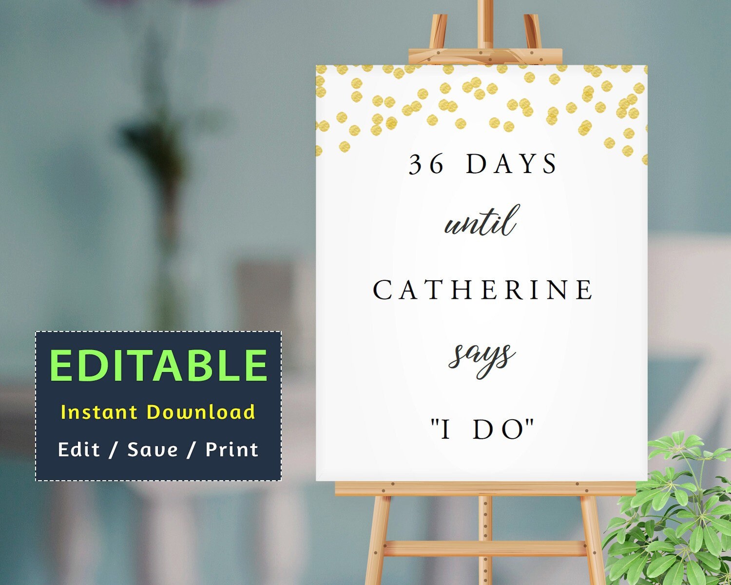 EDITABLE Days Until I Do Sign Printable Gold Confetti | Etsy