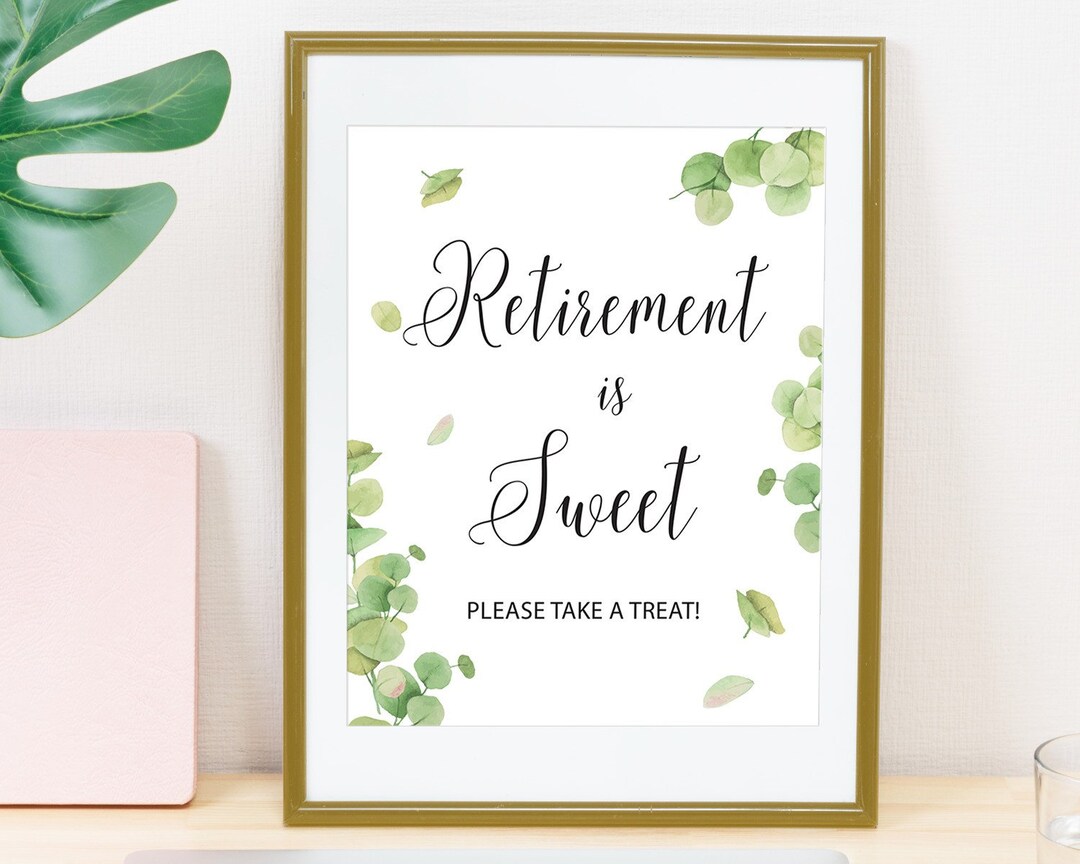 Retirement is Sweet Please Take a Treat Printable, Green Leaves ...