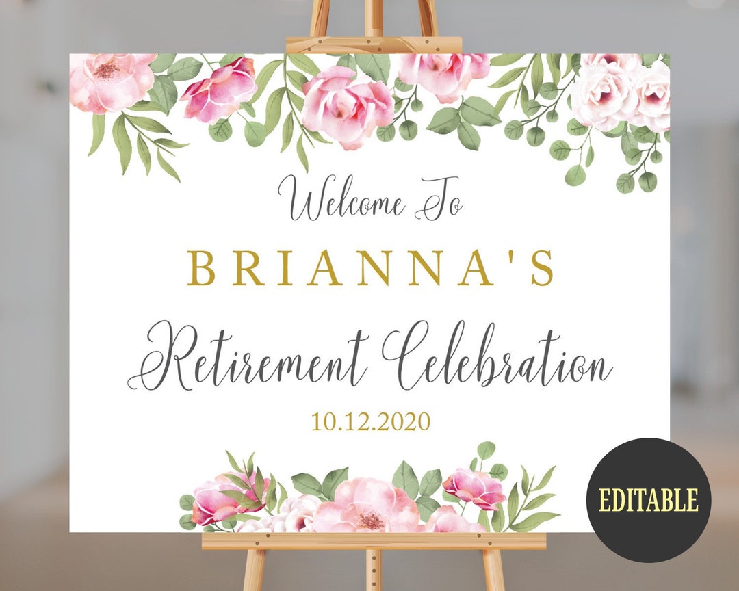 Editable Retirement Party Welcome Sign Template, Floral Retirement ...