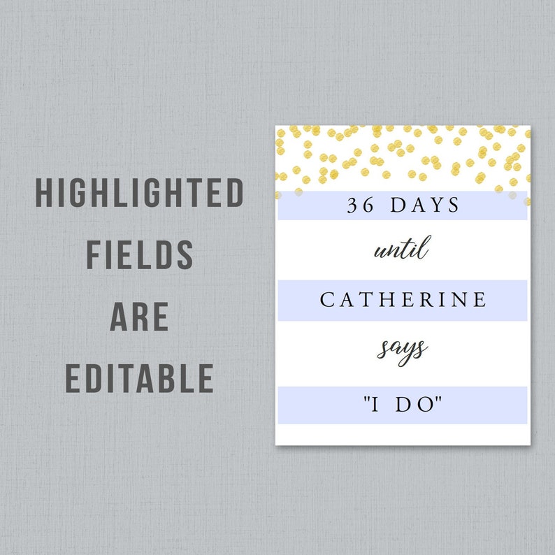 EDITABLE Days Until I Do Sign Printable Gold Confetti - Etsy