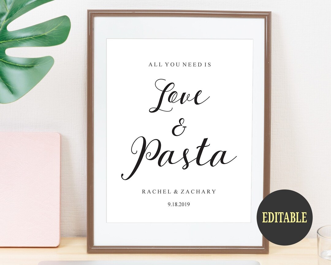 All You Need is Love and Pasta Sign Printable, Modern Calligraphy Party ...