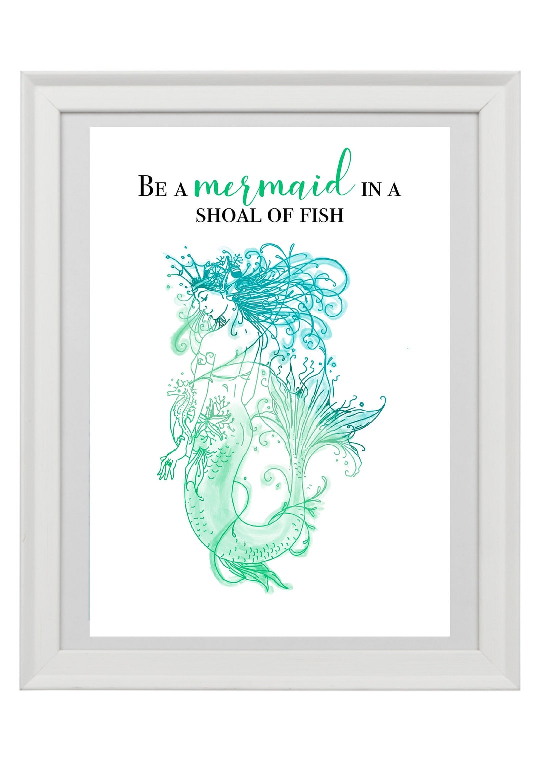 Be A Mermaid In A Shoal Of Fish A4 Print, Gift for a Girl, Gift for a ...