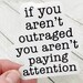 If You Aren't Outraged Decal for Iphone Sticker for | Etsy