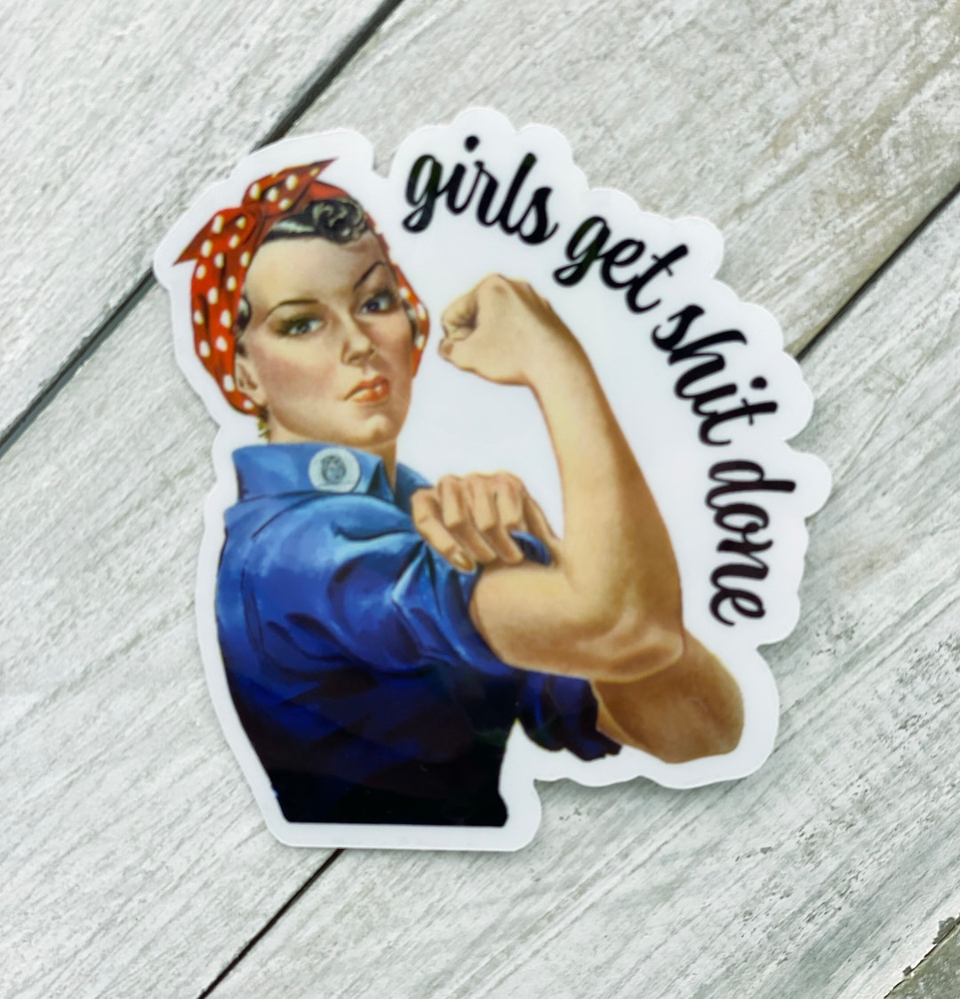 Girls Get Shit Done, Decal for Laptop, Rosie the Riveter Sticker ...