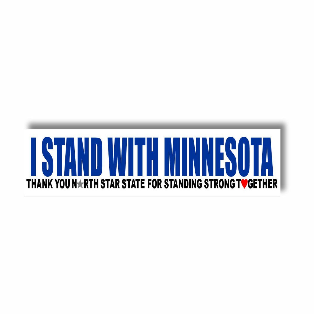 I Stand With Minnesota Bumper Sticker – Minnesota Strong Vinyl Decal ...