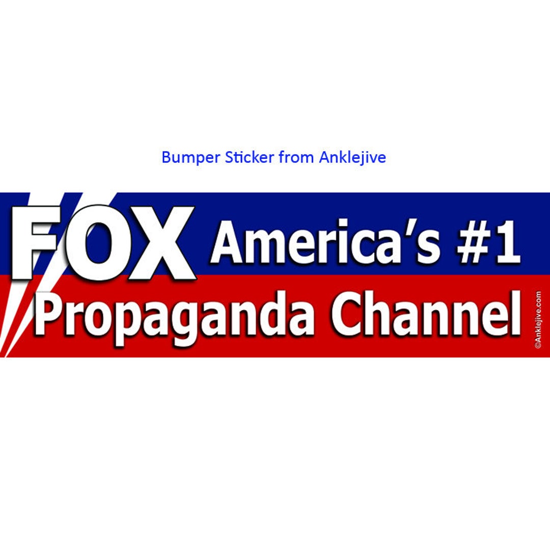 FOX - America's #1 Propaganda Channel - Anti-fox, Anti-trump ...