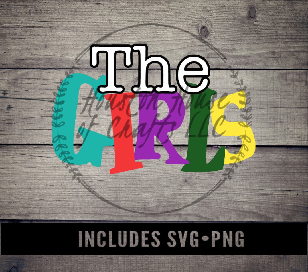 The Girls Svg, the Girls Png, the Girls Cut File Leaving Single SVG ...