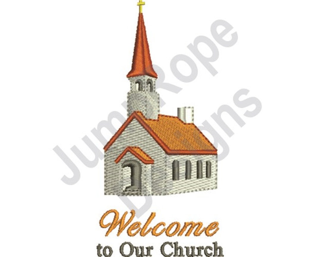 Welcome to Our Church - Machine Embroidery Design - Etsy