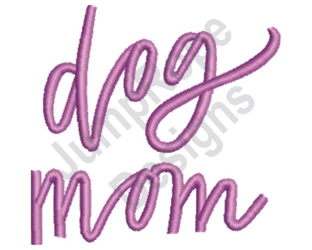 Dog Mom - Machine Embroidery Design - Etsy