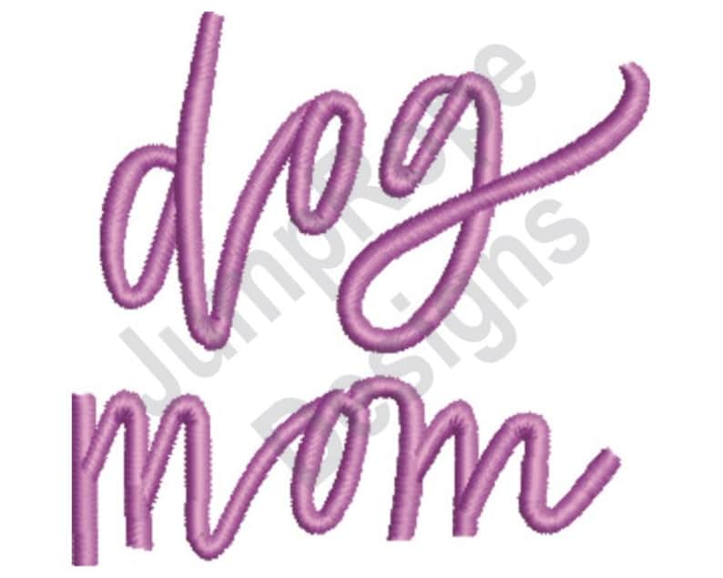 Dog Mom Machine Embroidery Design - Etsy