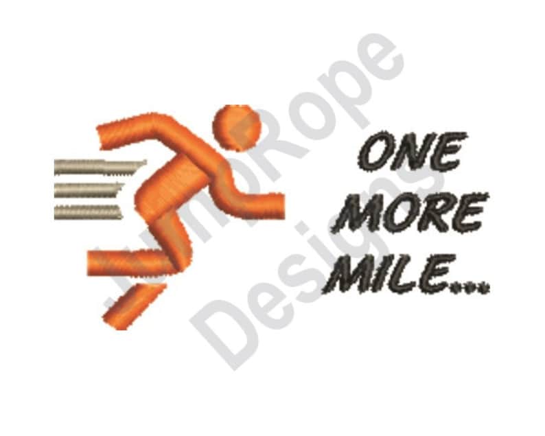 One More Mile... Machine Embroidery Design | Etsy
