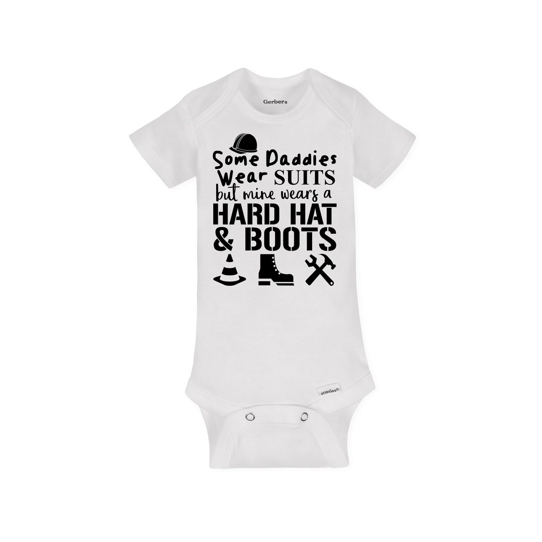 Construction Worker Father Baby Onesie Some Daddies Wear - Etsy