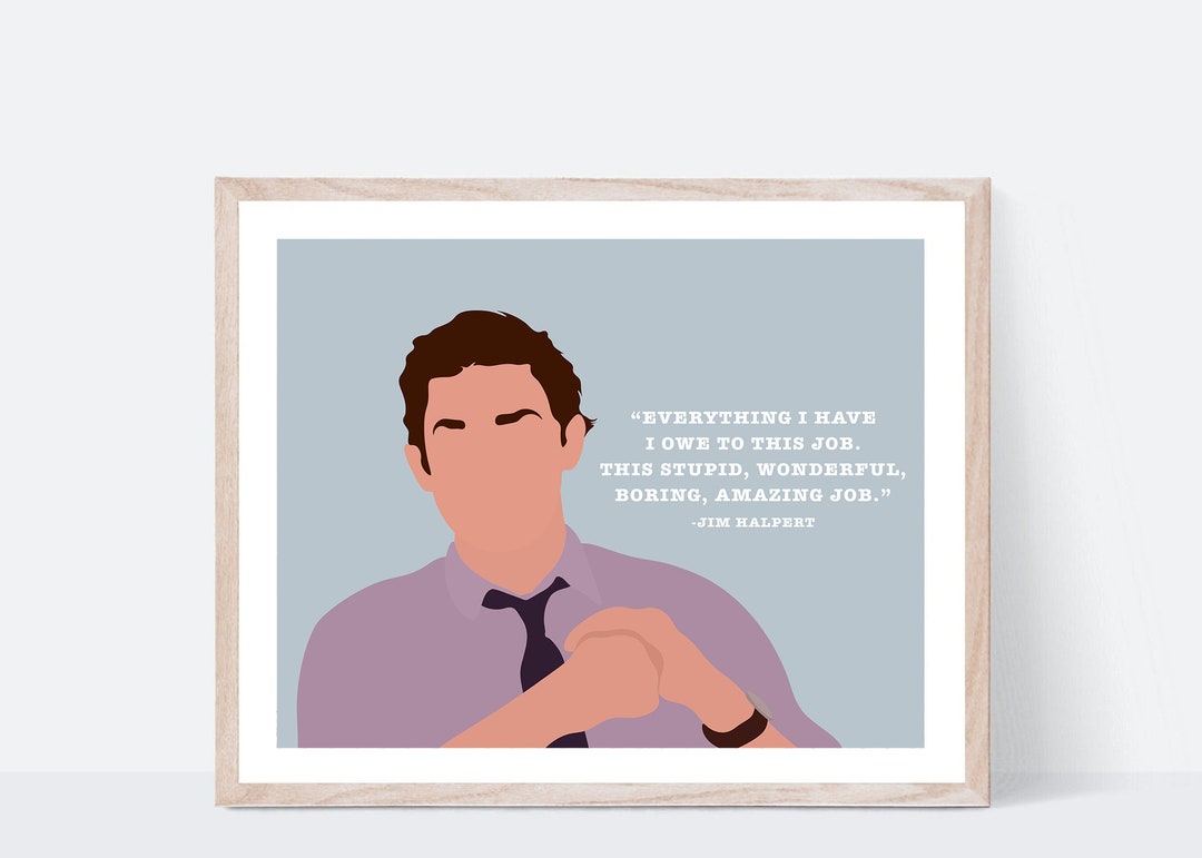 The Office Art Quotes, Jim Halpert Quote, the Office Quotes - Etsy