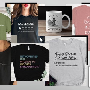 Tax Season Shirt CPA Shirt Accounting Shirt Accountant Gift Accountant ...