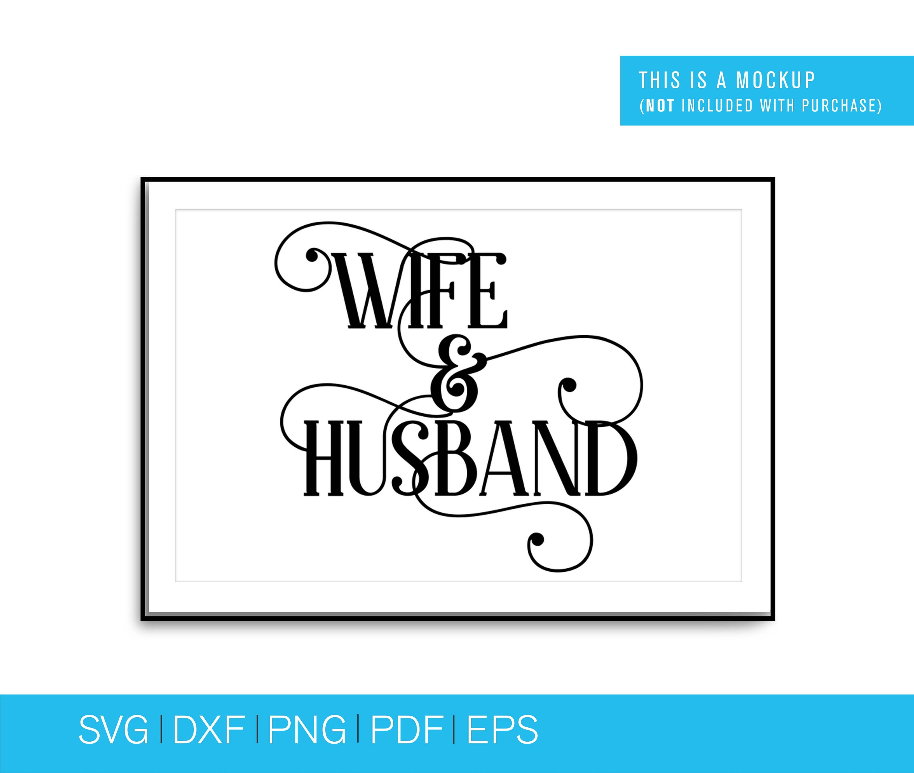 Wife and Husband Svg Wife Svg Husband Svg Wedding Svg - Etsy