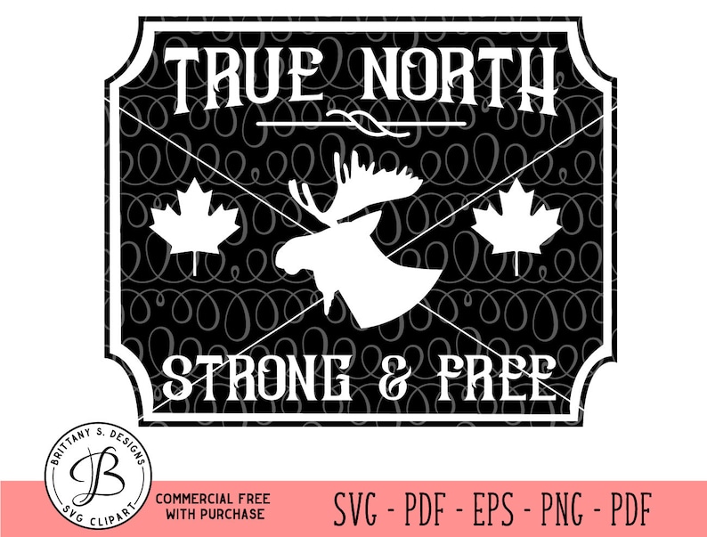 True North Strong and Free SVG True North SVG Canadian SVG | Etsy Canada True North Strong and Free SVG True North SVG Canadian SVG | Etsy Canada