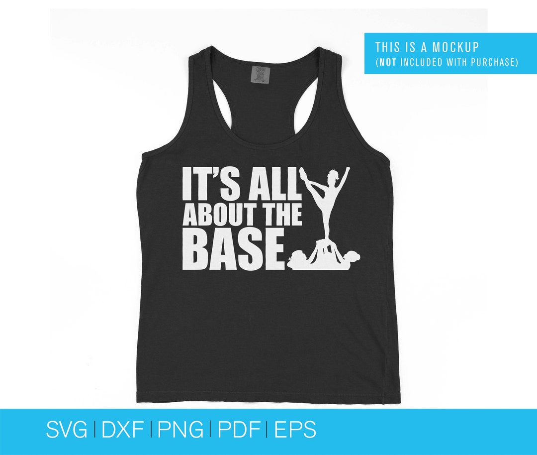 All About the Base SVG, Cheer Svg, Cheerleading Svg, Cheer Png, Cheer ...