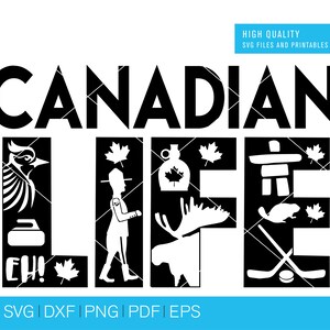 Canadian Life SVG, Canada SVG, Proud Canadian Svg, Canada Day Svg ...
