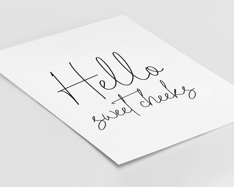 Hello Sweet Cheeks Print Hello Sweet Cheeks Sign Hello Sweet | Etsy UK