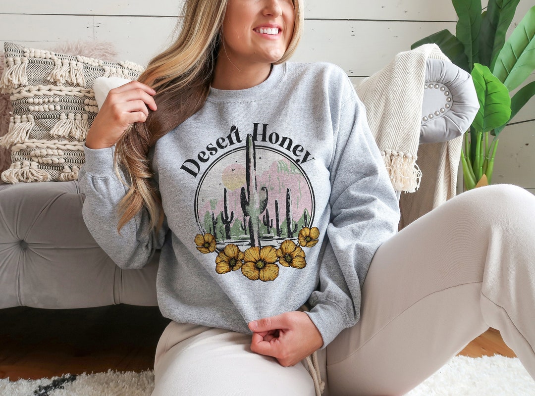 Cactus Sweatshirt Cactus Honey Desert Sweatshirts Desert Landscape ...