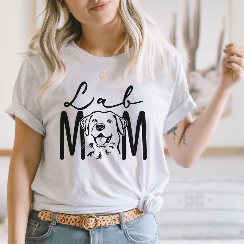 Lab Mom | Labrador Retriever | Custom Dog Mom Shirt | Black, Chocolate ...