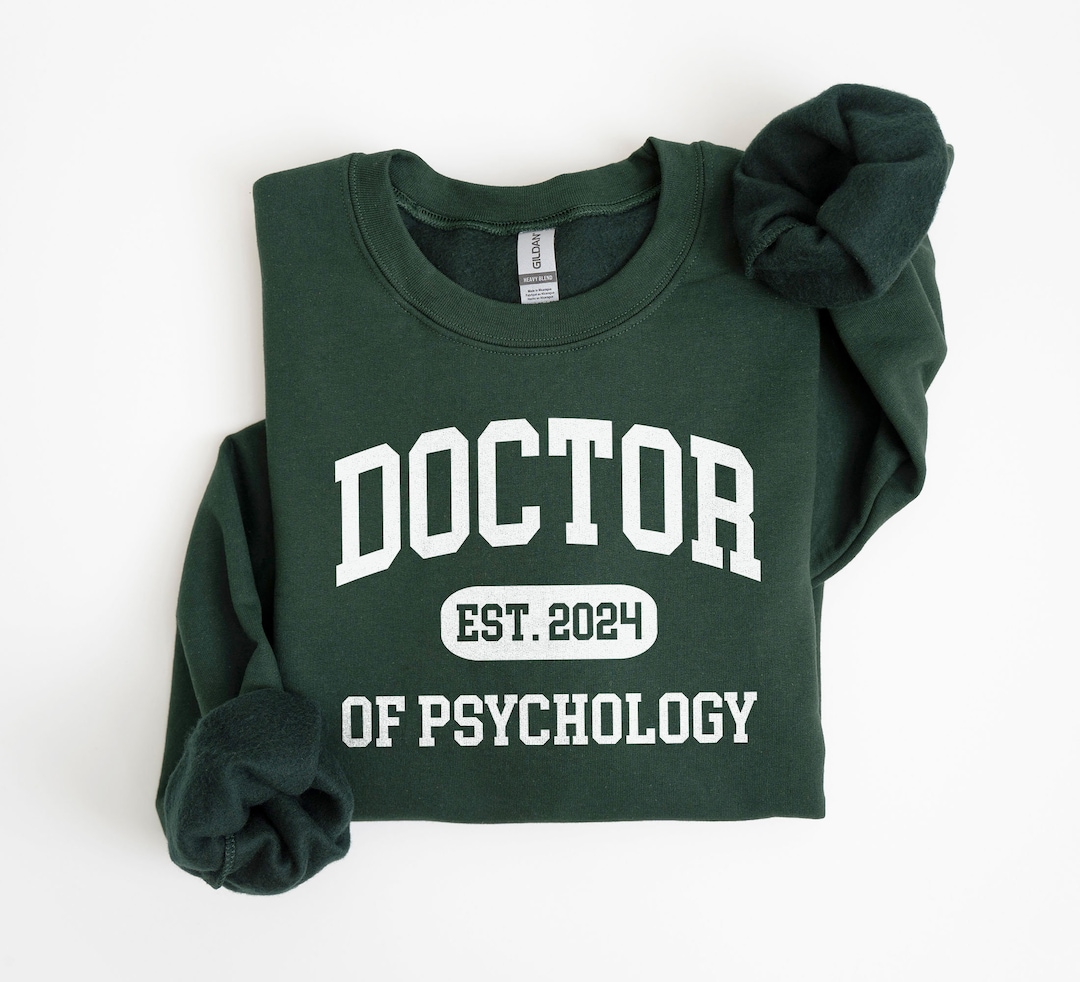 Custom Doctor of Psychology Est, Sweatshirt, Personalized Psyd, New ...