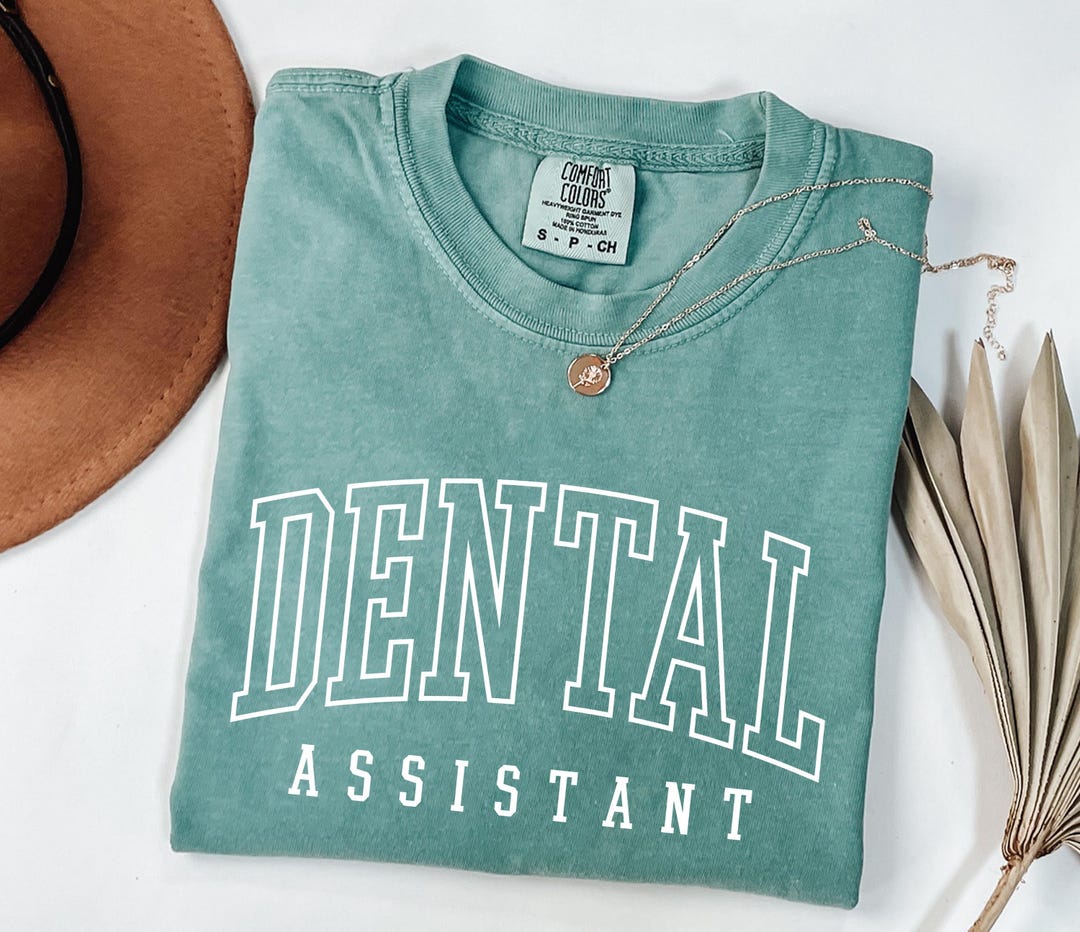 Comfort Colors® Dental Assistant Shirt, Gifts for Dentist Office Staff ...