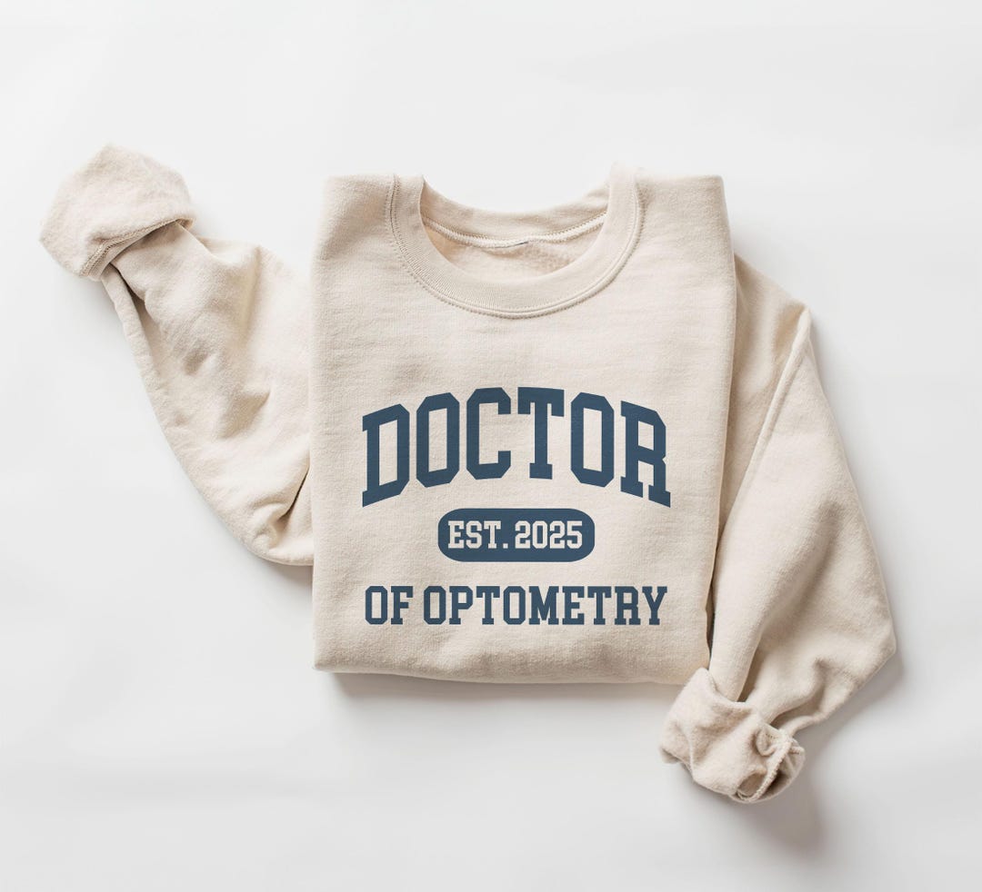 Custom Optometrist Sweatshirt, Doctor of Optometry, O.D. Shirt ...