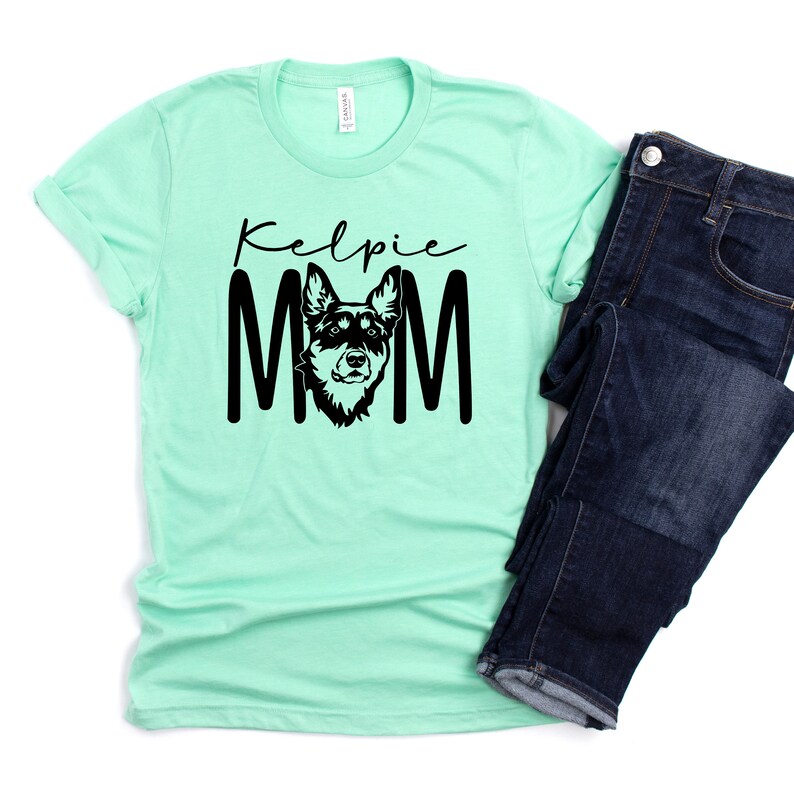 Australian Kelpie Shirt - Kelpie Mom - Dog Mom Tshirt - Blue, Black Tan ...