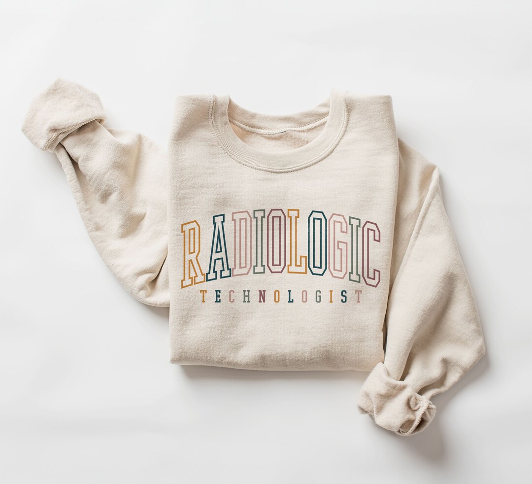 Radiologic Technologist Sweatshirt, RAD Tech Gifts, Radiology Shirts ...