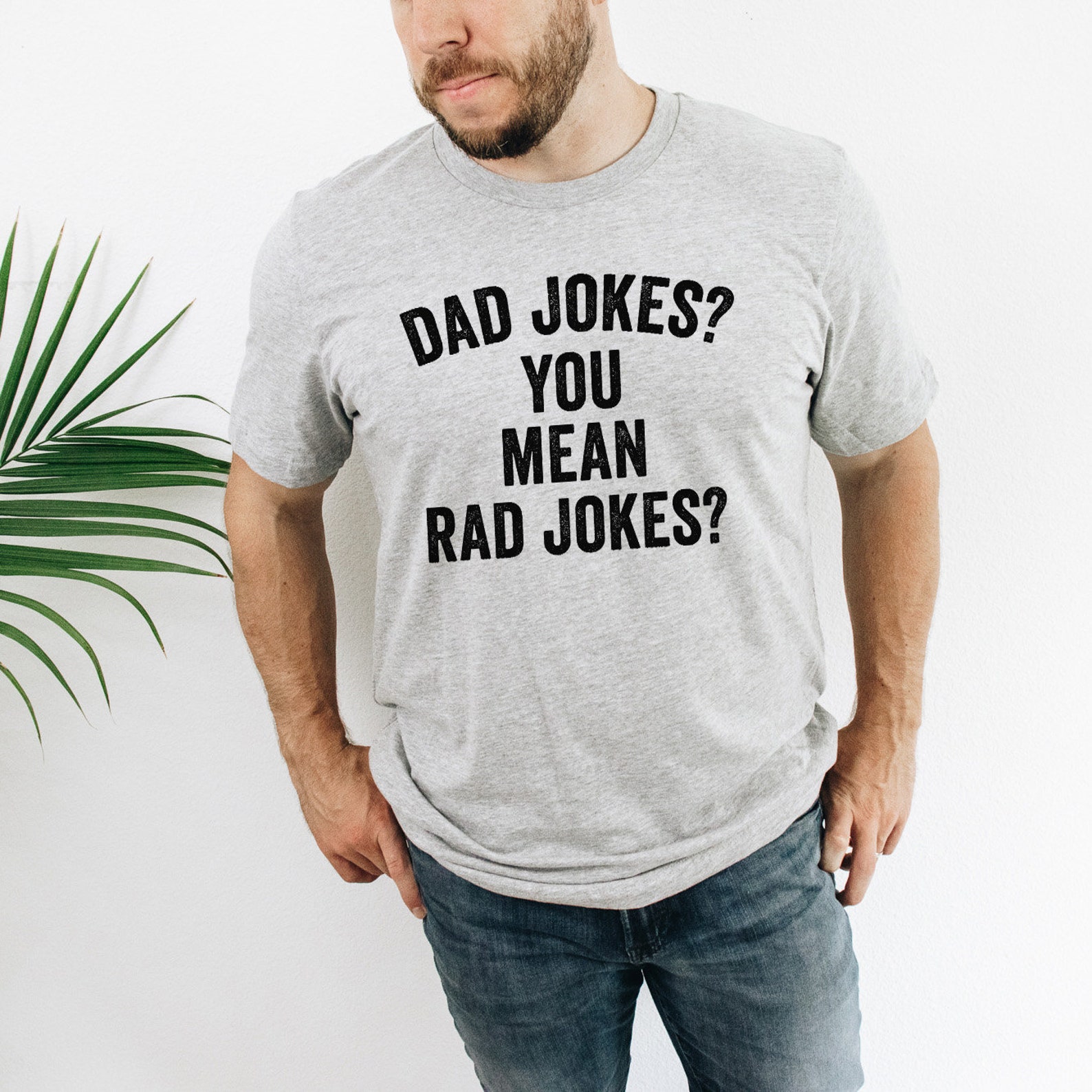 Gifts For Dad Dad Jokes You Mean Rad Jokes Puns Sarcasm | Etsy